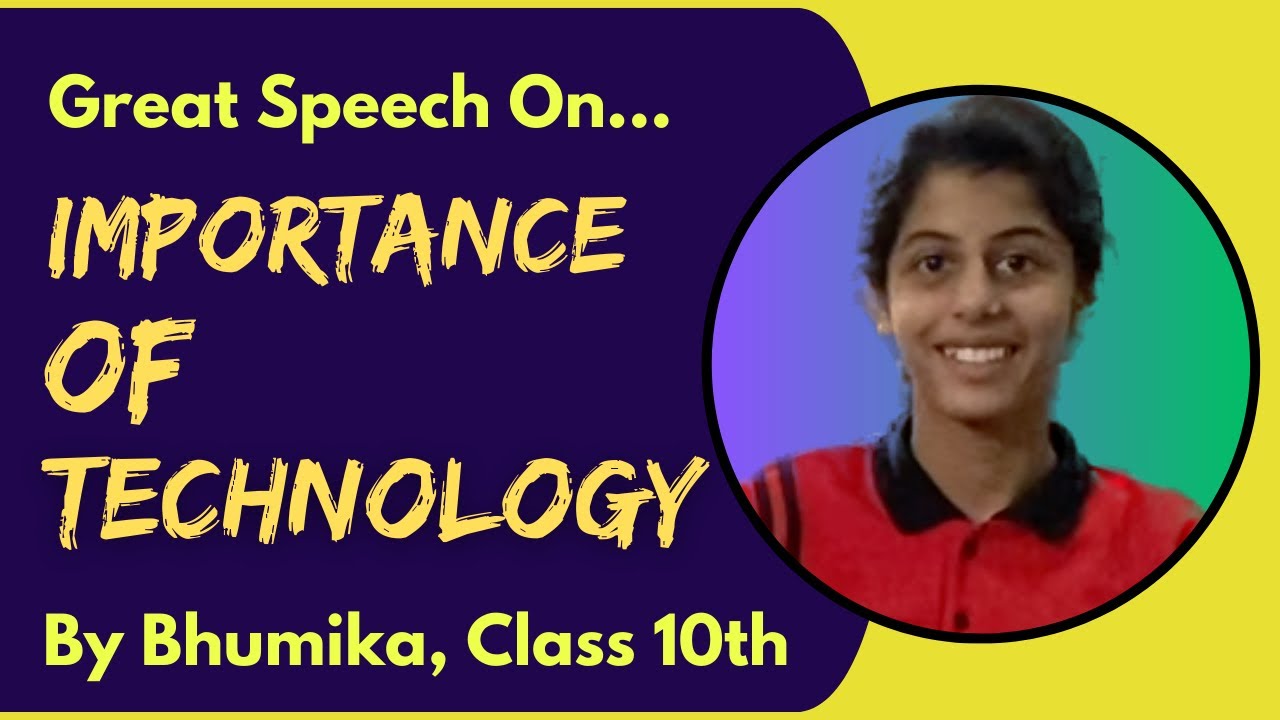 Importance Of Technology Speech YouTube Importance Of Technology Speech YouTube