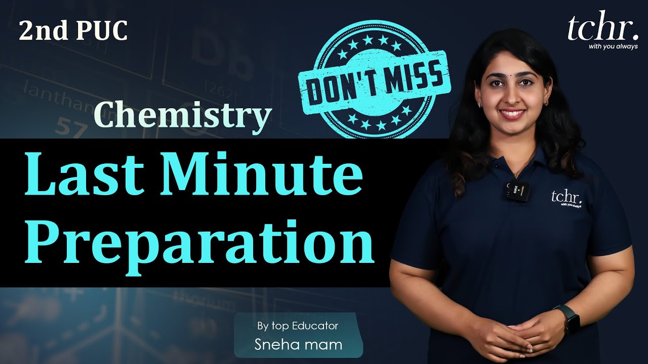 Chemistry-Last minute prepration | 2nd PUC | tchr | 2024 - YouTube