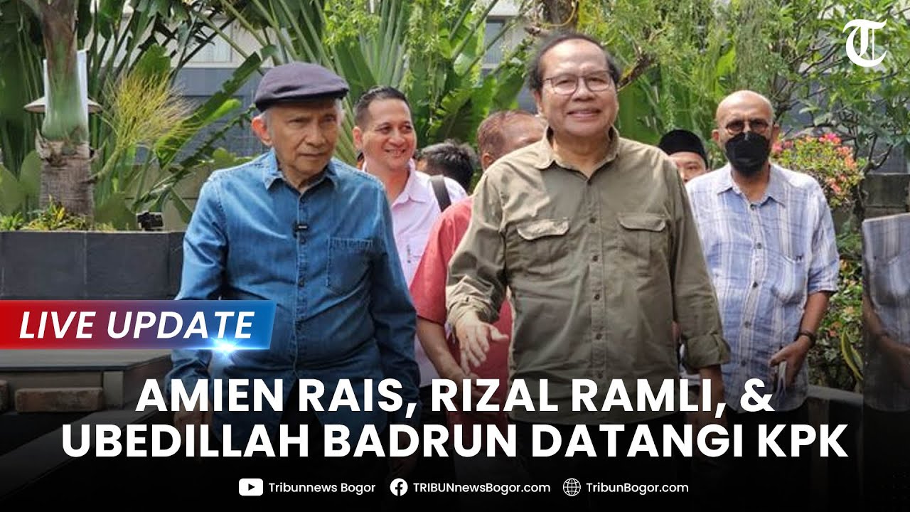 🔴 Rizal Ramli dan Amien Rais Geruduk KPK, Sebut Nepotisme Era Jokowi ...