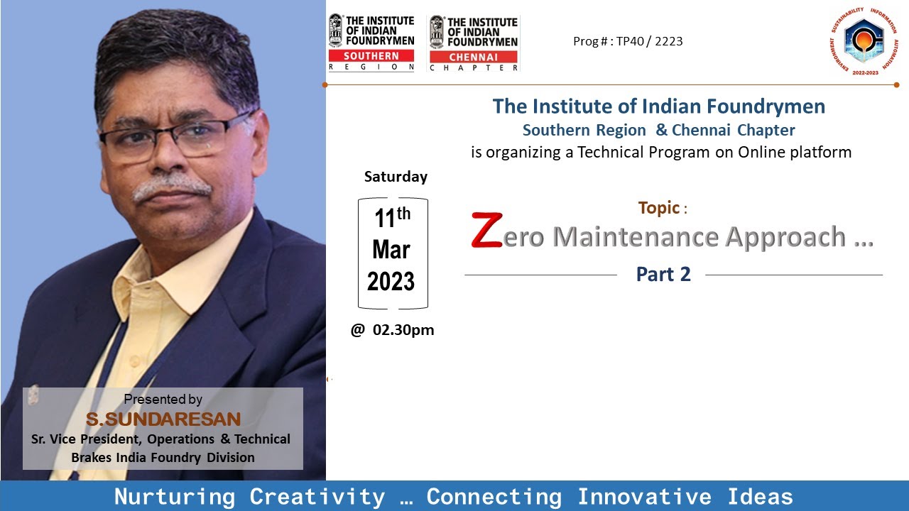 IIF Southern Region & IIF Chennai Chapter" Zero Maintenance Approach ...