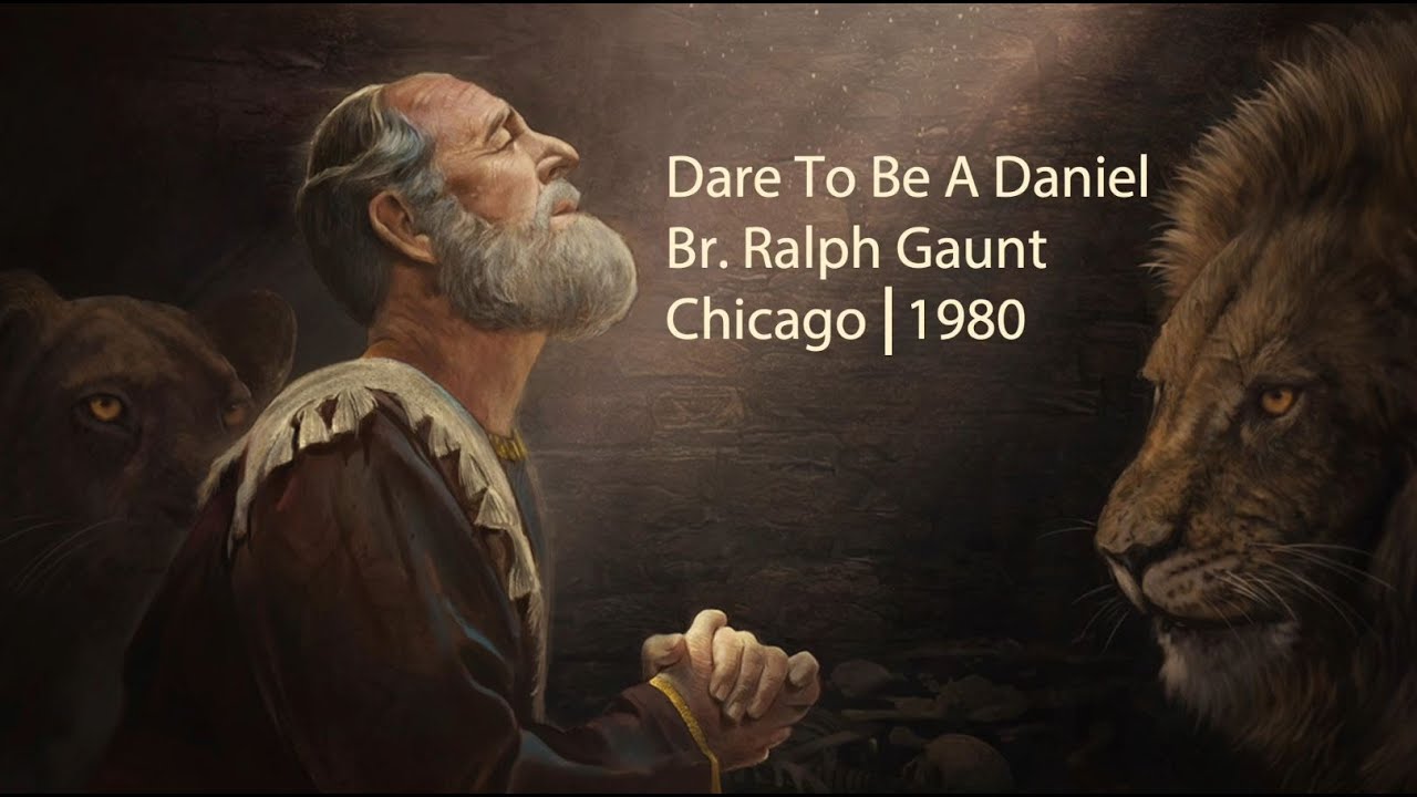 Dare to be a Daniel - Ralph Gaunt - YouTube
