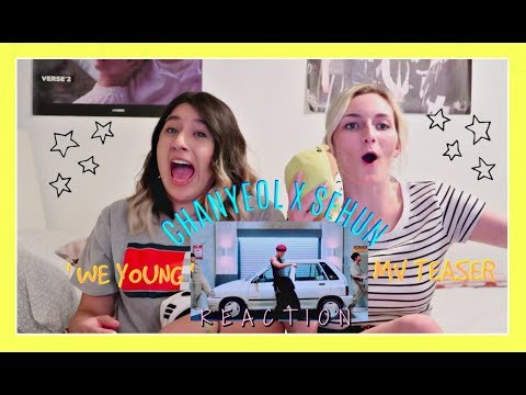 [STATION X 0] 찬열 (CHANYEOL) X 세훈 (SEHUN) -  'We Young' MV Teaser Reaction