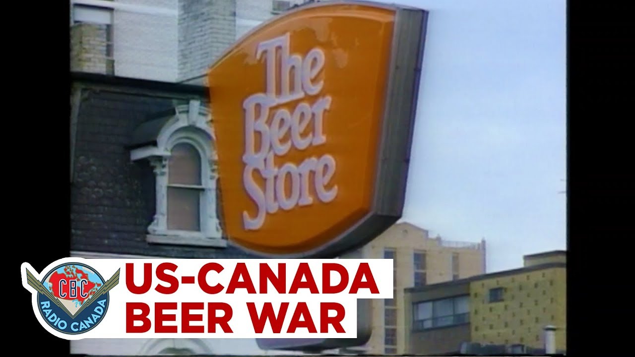 The brewing Canada-U.S. beer war, 1992 - YouTube