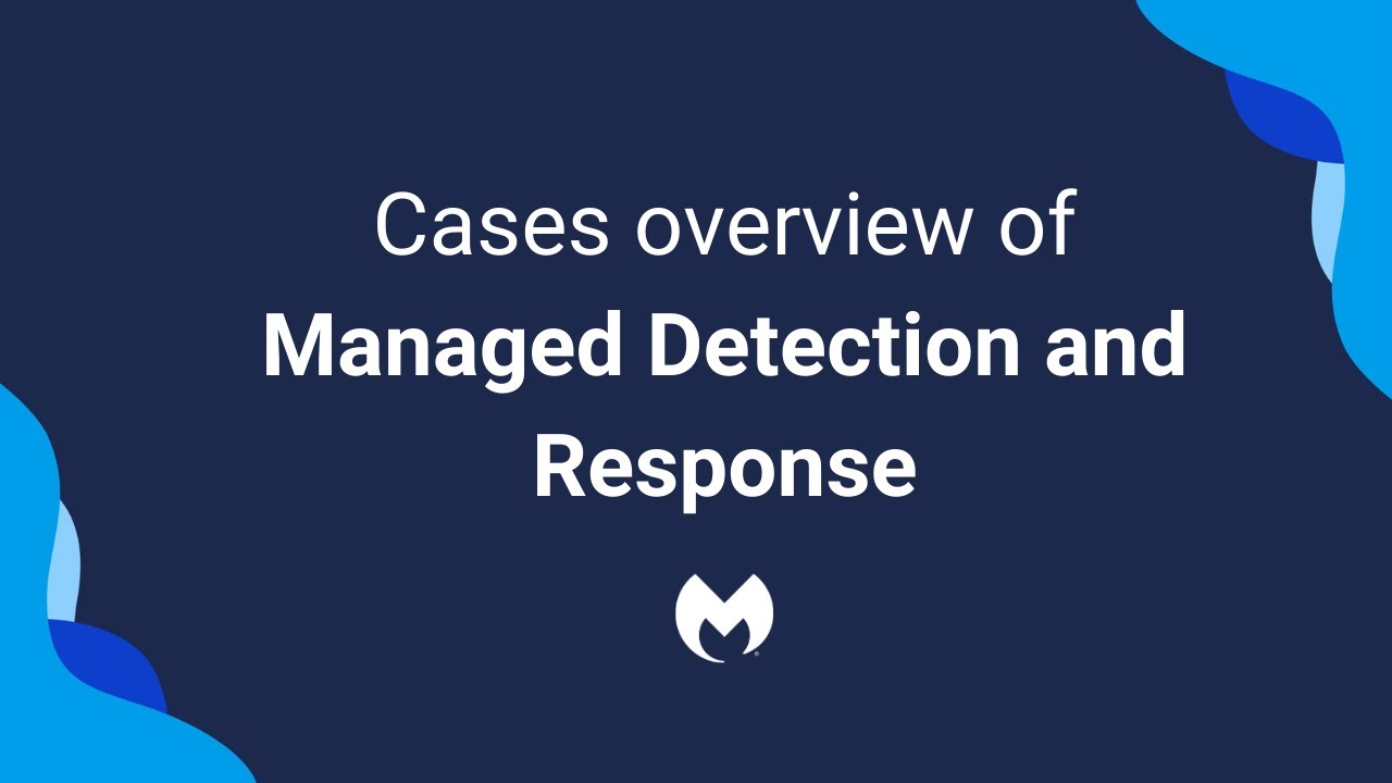 Cases overview of Managed Detection and Response - YouTube