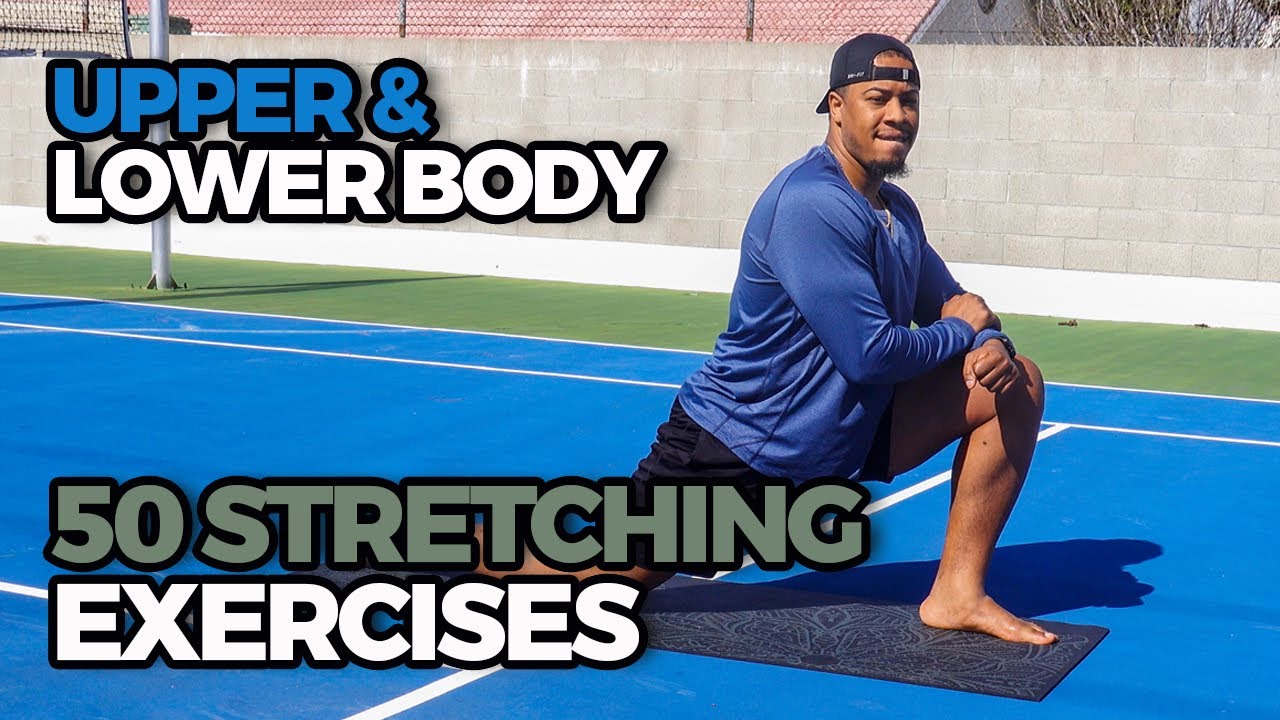 50 Full-Body Stretching Routine For Men | Flexibility & Mobility ...