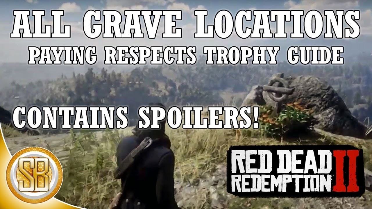 Red Dead Redemption 2 All Grave Locations (RDR2 Graves - Paying ...