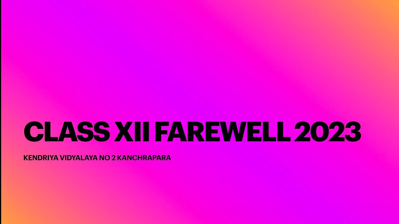 Class XII Farewell 2022-23 - YouTube