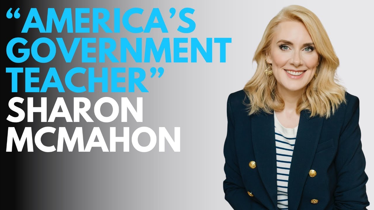 Politics & Faith w/ “America’s Government Teacher” Sharon McMahon ...