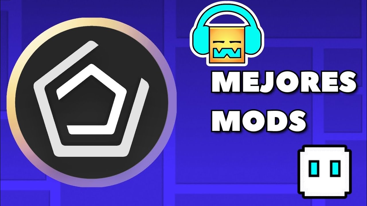 ¡Los MEJORES Mods de GEODE Para tu GEOMETRY DASH! #1 - YouTube
