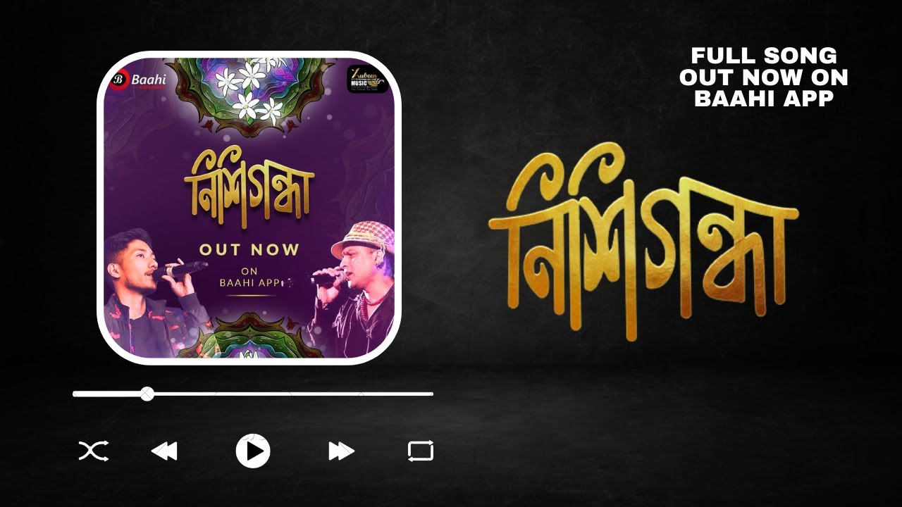 Nishigandha Official Teaser - a Baahi Originals Audio | Zubeen Garg ...