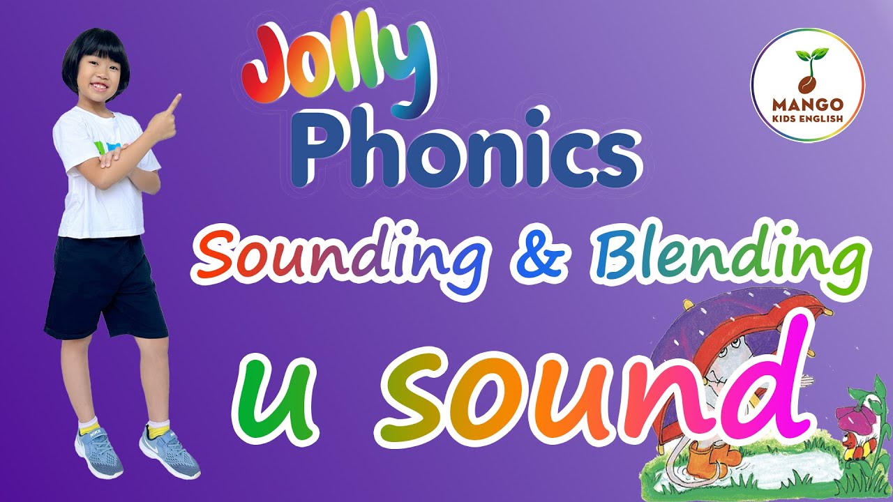 15. Jolly Phonics Group 3 - Sounding & Blending - u sound || Blending ...