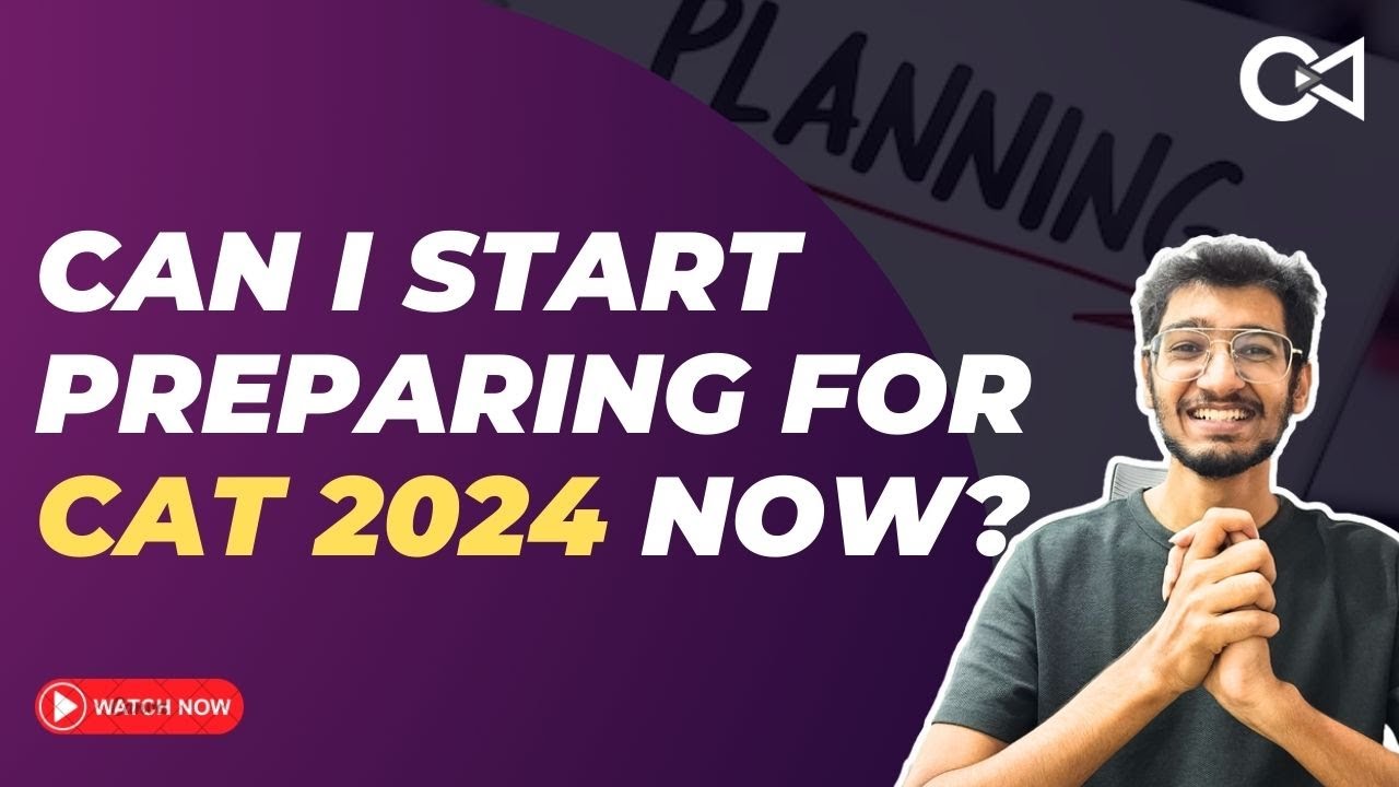 BEST Way to Prepare for CAT 2024 | Master Plan for CAT 2024 | Watch Now ...