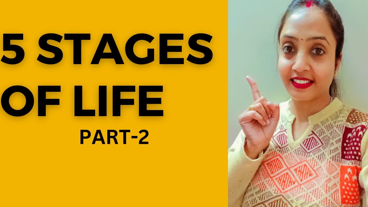 5 Stages of the life 👍 | PART-2 |Motvation|Learning Mode - YouTube