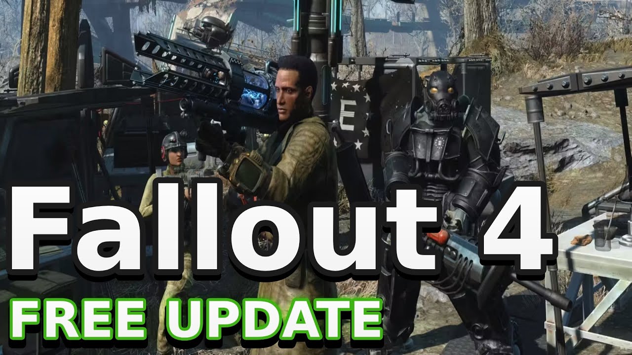 Fallout 4 Gets a Next-Gen Glow Up! BIG UPDATE & FREE Stuff! - YouTube