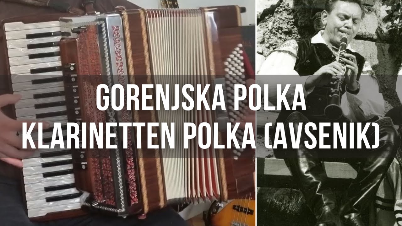 Gorenjska Polka - Klarinetten Polka (V. & S. Avsenik) - YouTube