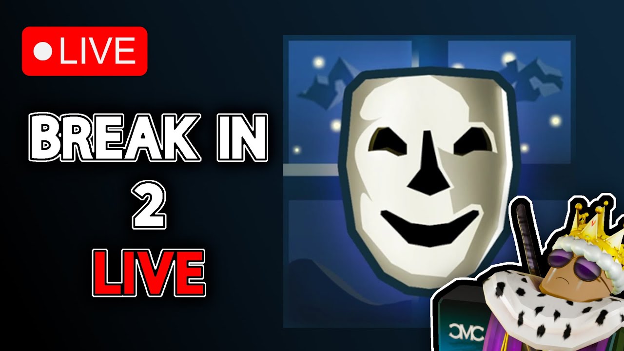 LIVE Break In 2! ROBLOX PLAYING WITH VIEWERS! - YouTube