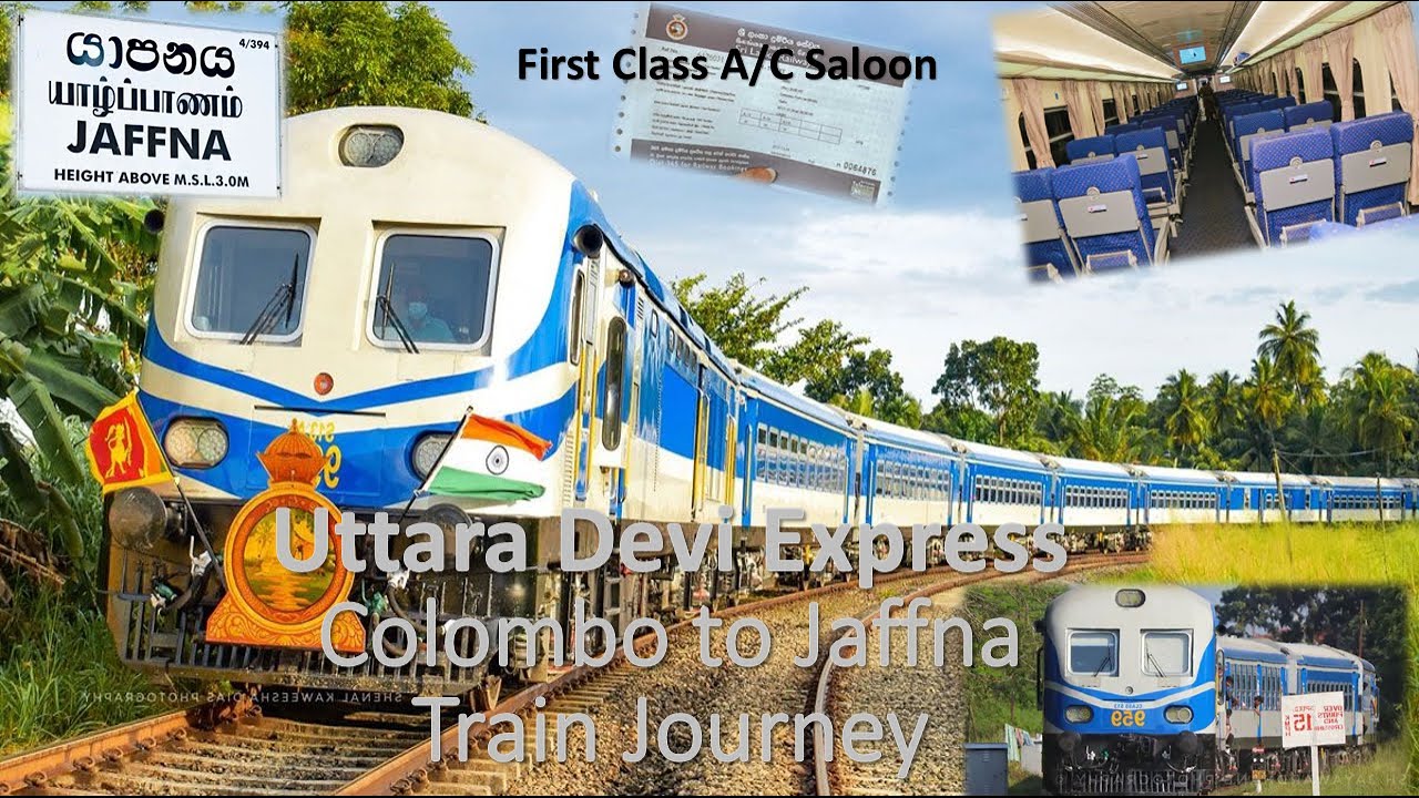 Colombo to Jaffna 1st Class Train Journey | Uttara Devi Intercity ...
