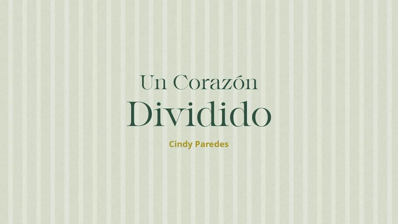 Un Corazón Dividido - YouTube