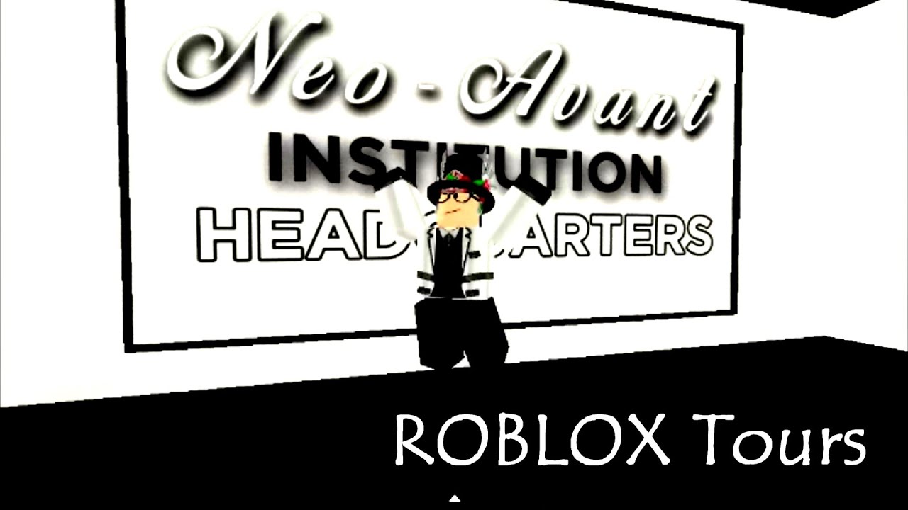 ROBLOX Tours: Neo-Avant Institution Headquarters Facility - YouTube