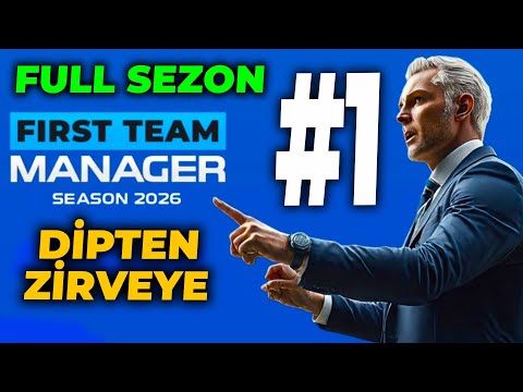 İngiltere'nin En Dibinden Kariyer - Full Sezon Özet! First Team Manager 2026 - Bölüm 1