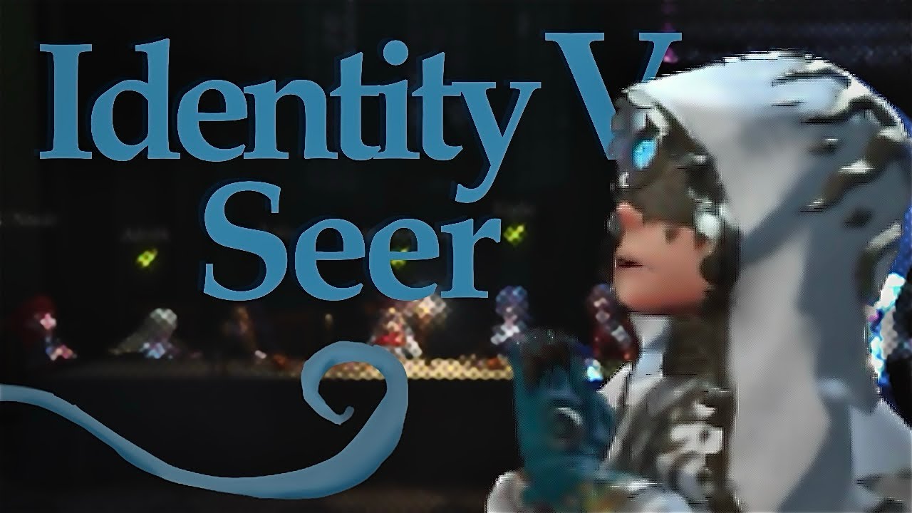 Seer gameplay + more | Identity V - YouTube