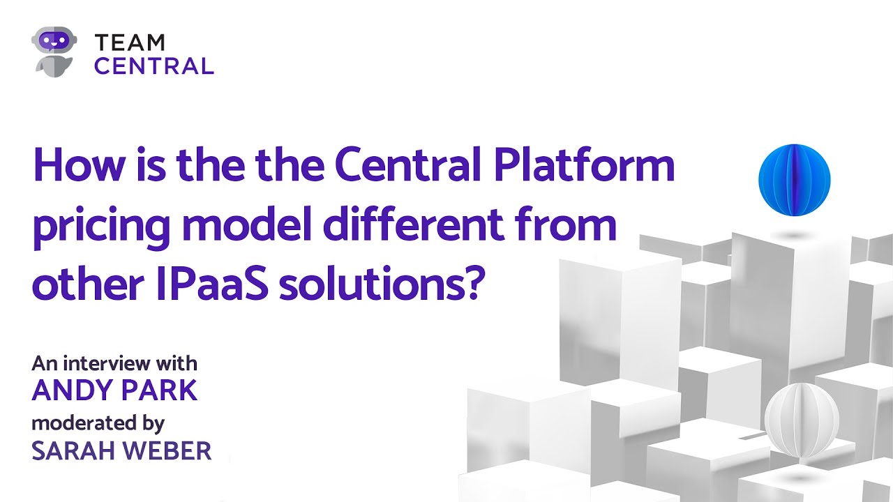 TeamCentral FAQ on pricing model for IPaaS and the Central Platform - YouTube