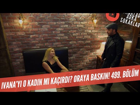 İvana'yı O Kadın Mı Kaçırdı? 499. Bölüm