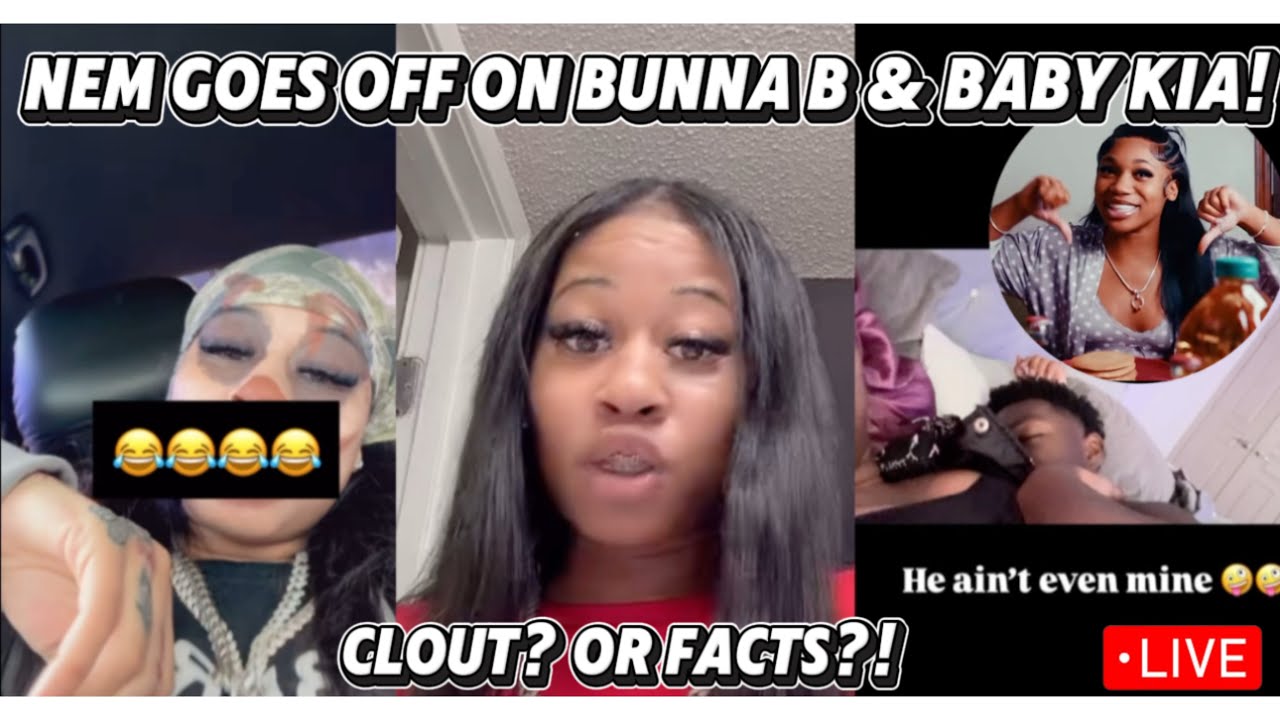 NEM LIVE GOING OFF ON BUNNA B & BABY KIA! - YouTube