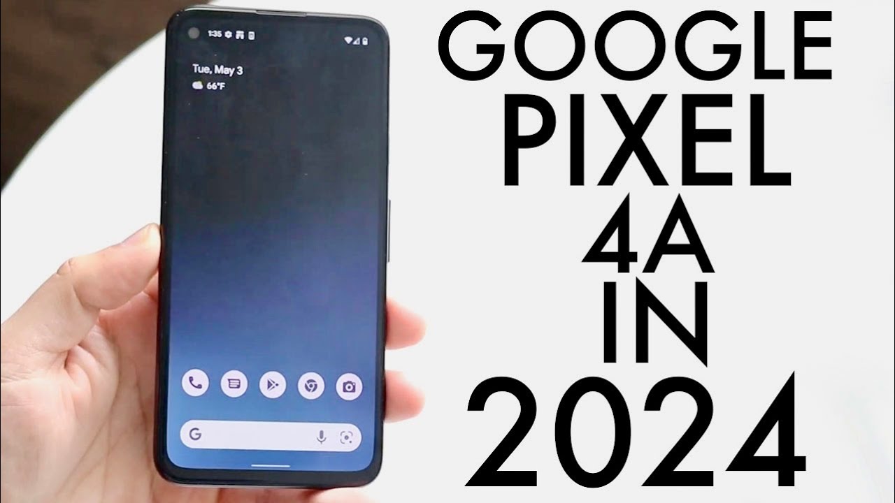 Google Pixel 4a In 2024! (Still Worth Buying?) (Review) - YouTube