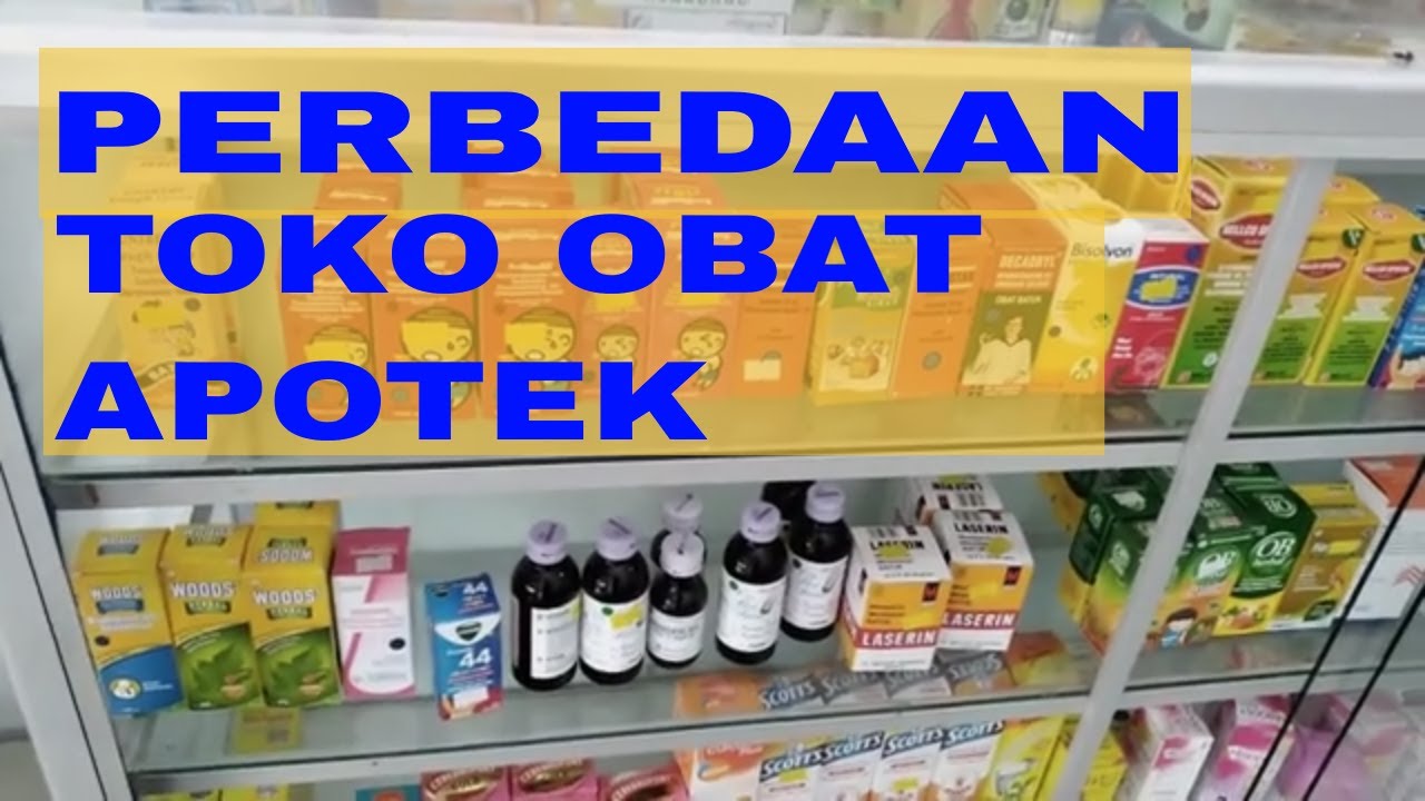 APOTIK VS TOKO OBAT - YouTube