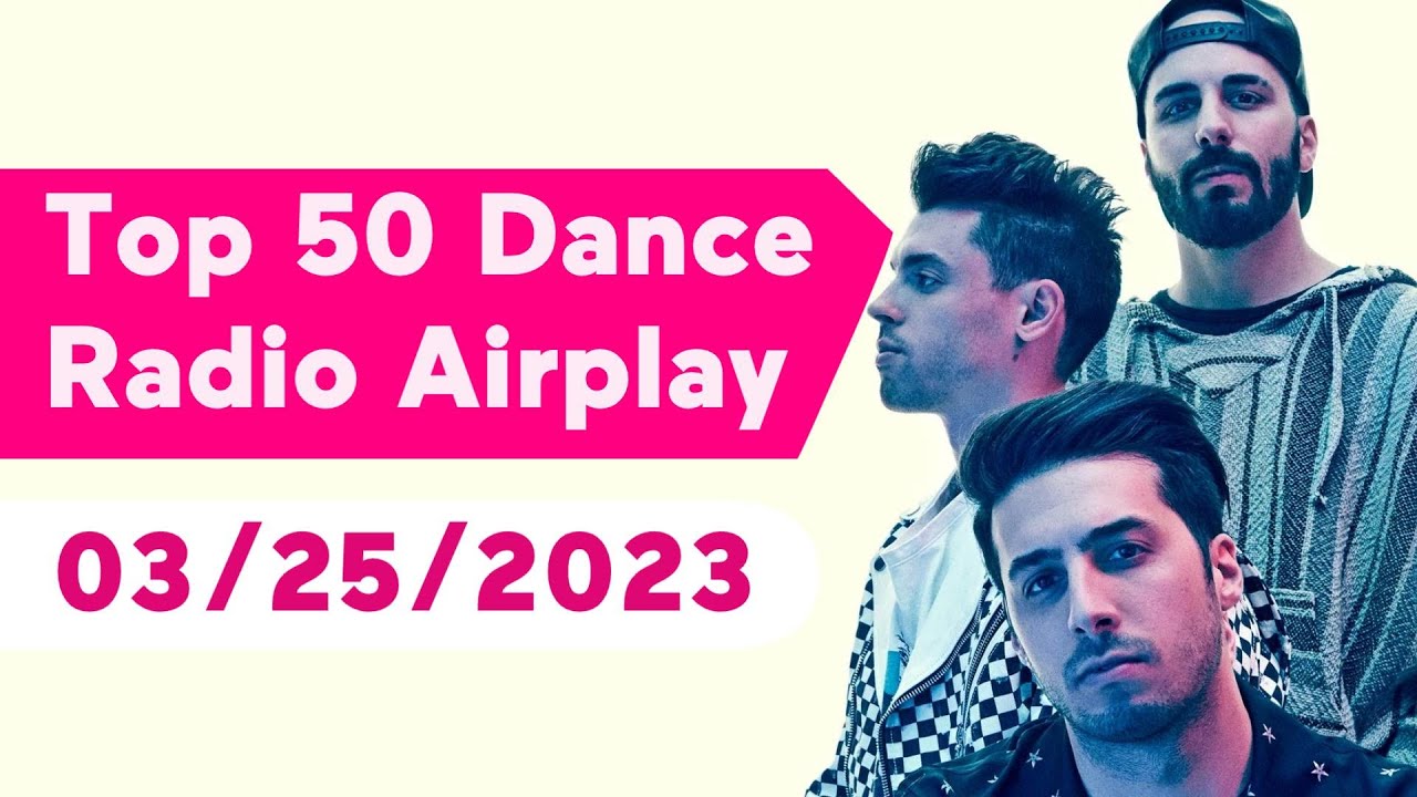 🇺🇸 TOP 50 DANCE RADIO AIRPLAY CHART (MARCH 25, 2023) | MEDIABASE