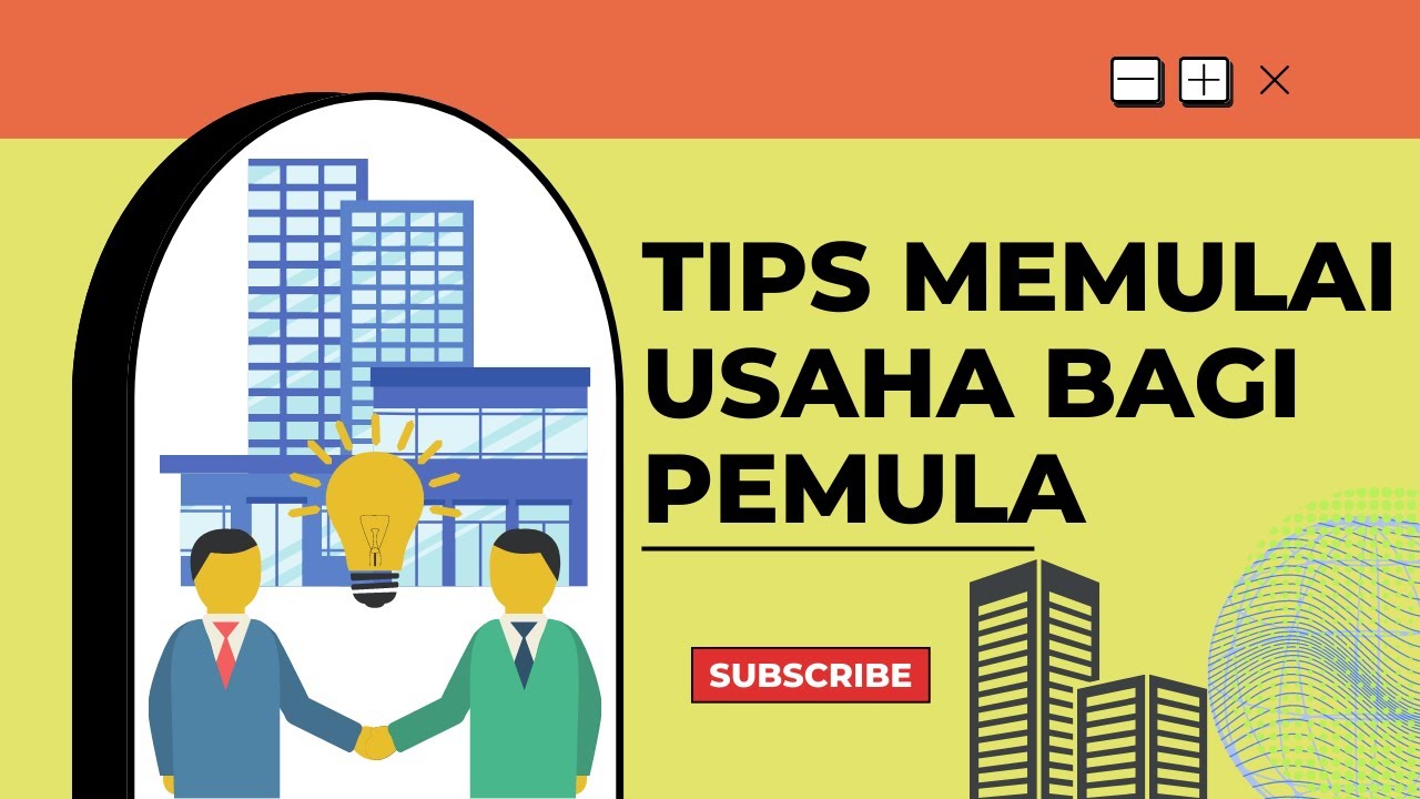 TIPS MEMULAI USAHA BAGI PEMULA - YouTube