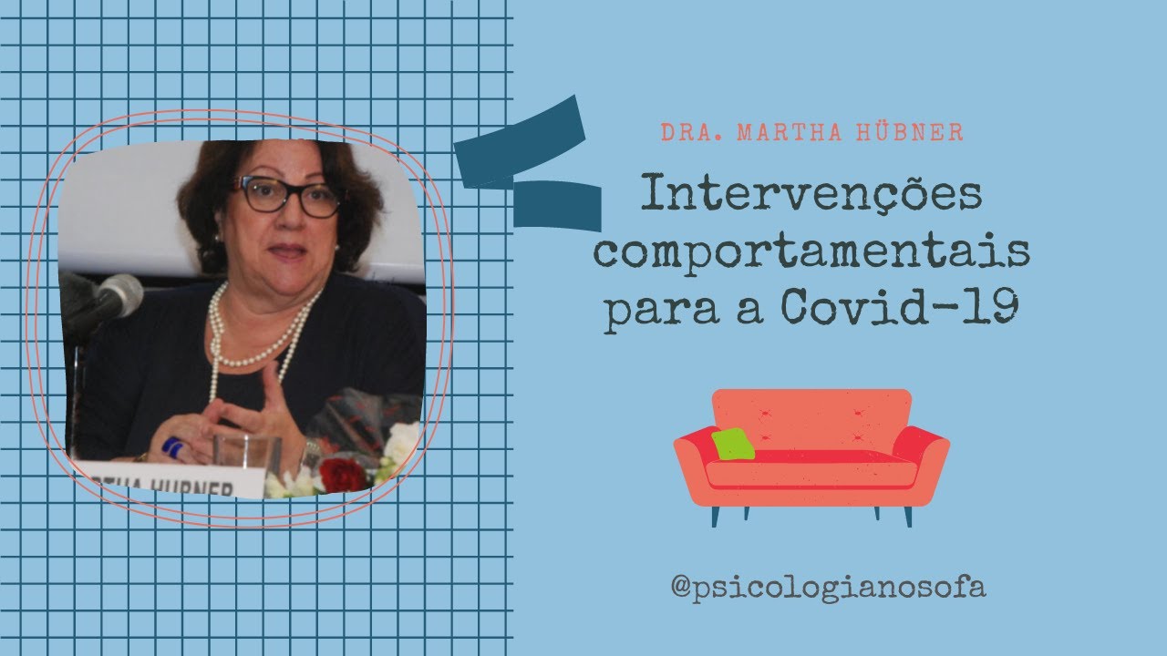 Dra. Martha Hübner - Intervenções comportamentais para a COVID-19 - YouTube