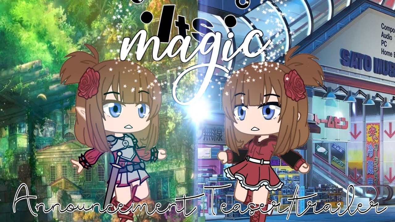 It's Magic | Gacha Club voice acted series | Teaser/trailer ...