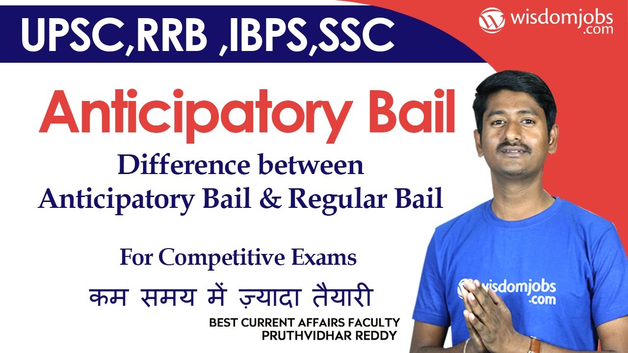 Anticipatory Bail Difference Between Anticipatory Bail Regular Bail