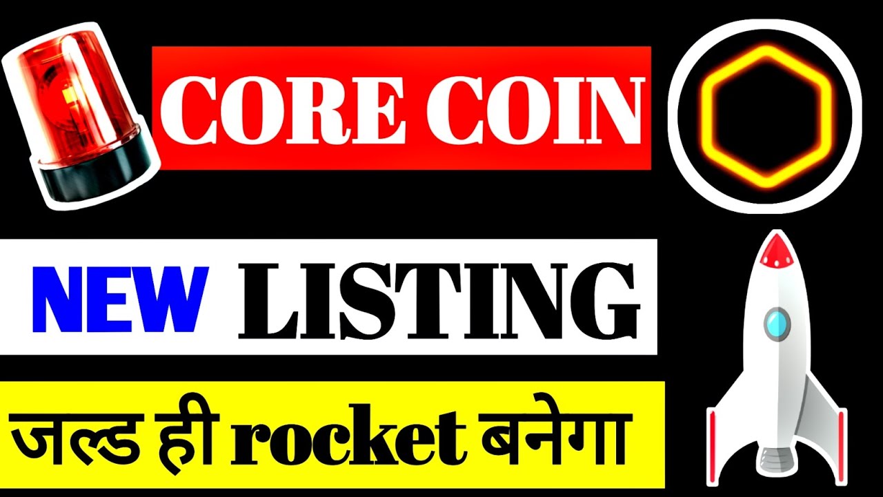 core coin new listing - core coin new update - core coin new update ...