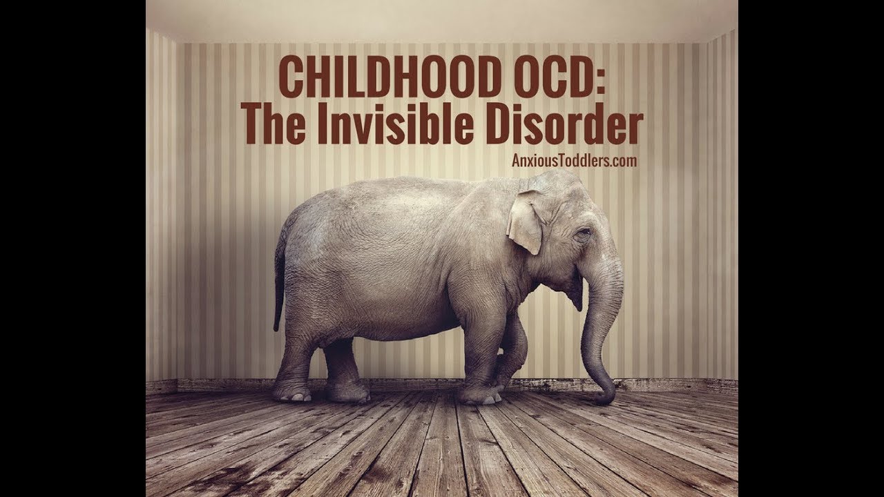 Childhood OCD: The Invisible Disorder - YouTube