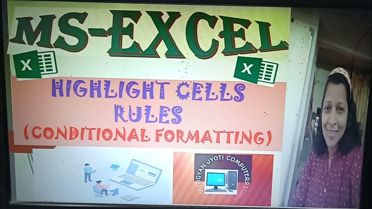 MS-EXCEL : Highlight Cells Rules (Conditional Formatting)....🖥️ - YouTube