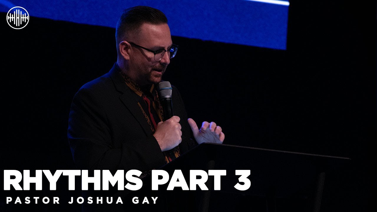 Rhythms: Lifestyle Habits For Success And Fulfillment Part 3 | Pastor ...