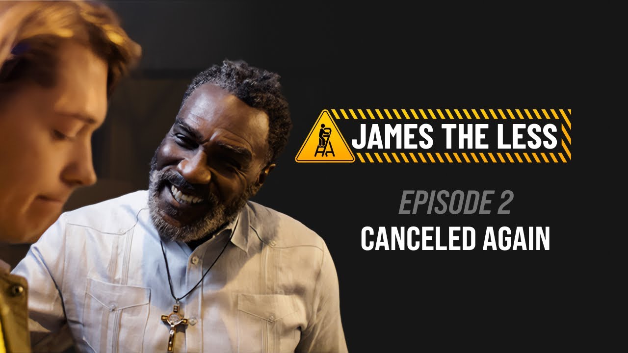 James the Less - Episode 2 - "Canceled Again" - YouTube