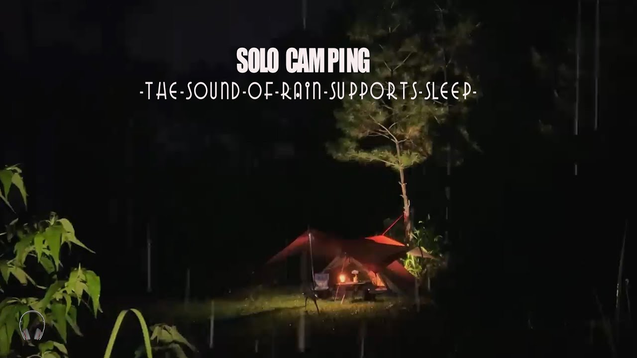 Solo camping the sound of rain on the roof is suitable for people who ...