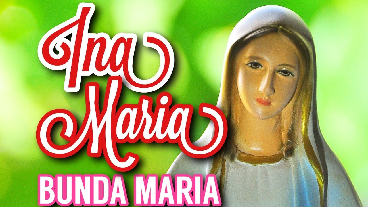INA MARIA (BUNDA MARIA) // LIRIK (KOIR GABUNGAN 2ND MASS & KOMUNITI ...