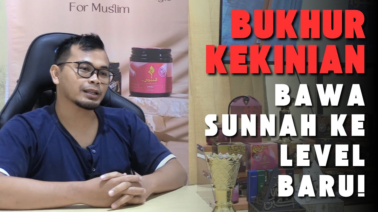 Wangi Sunnah yang Naik Kelas, Nabawi Scent Bawa Bukhur ke Level ...