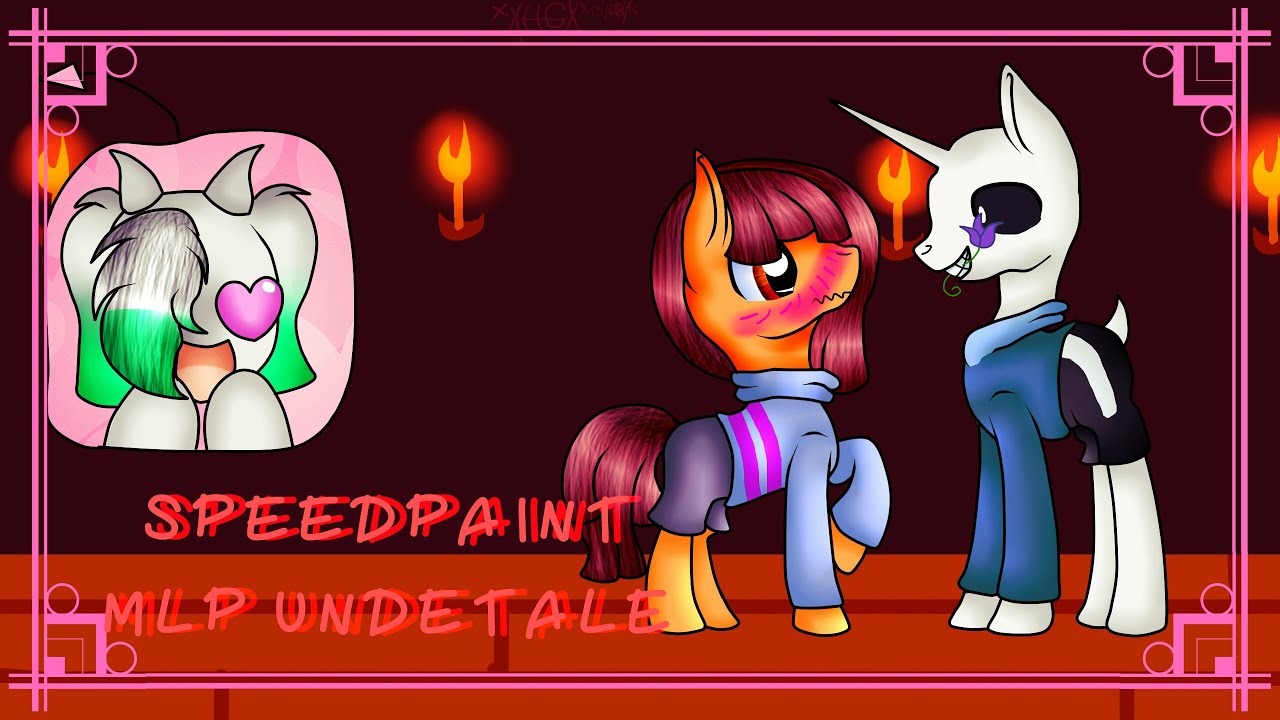 MLP SPEEDPAINT (UNDERTALE): KYAAAAA SO CUTE - YouTube