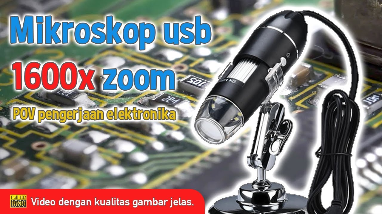 1600x usb digital microscope review untuk pengerjaan elektronika PCB ...