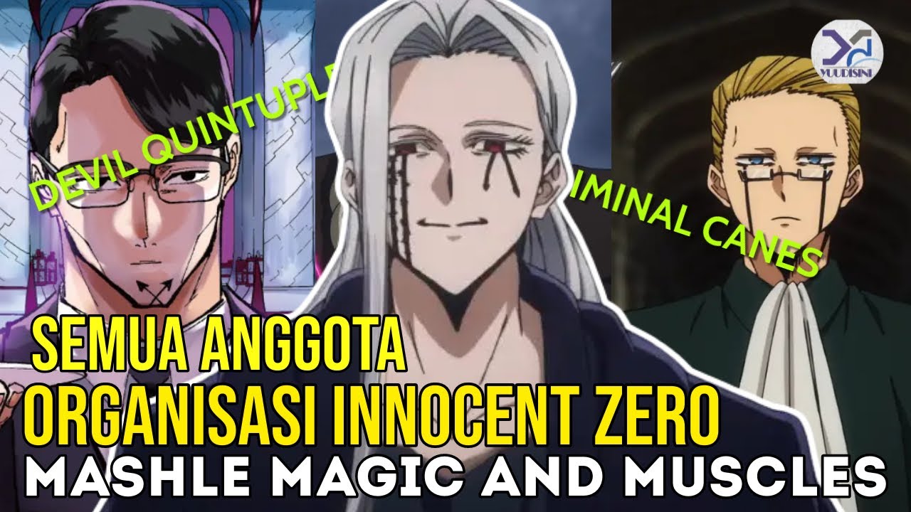 Ini Dia Seluruh Anggota ( Member ) Organisasi Innocent Zero - Anime ...