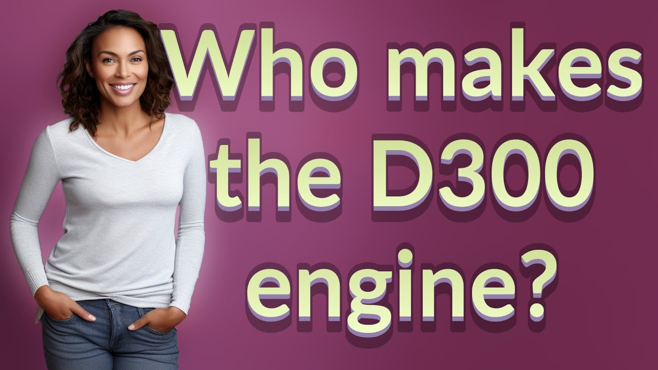 Who makes the D300 engine? - YouTube