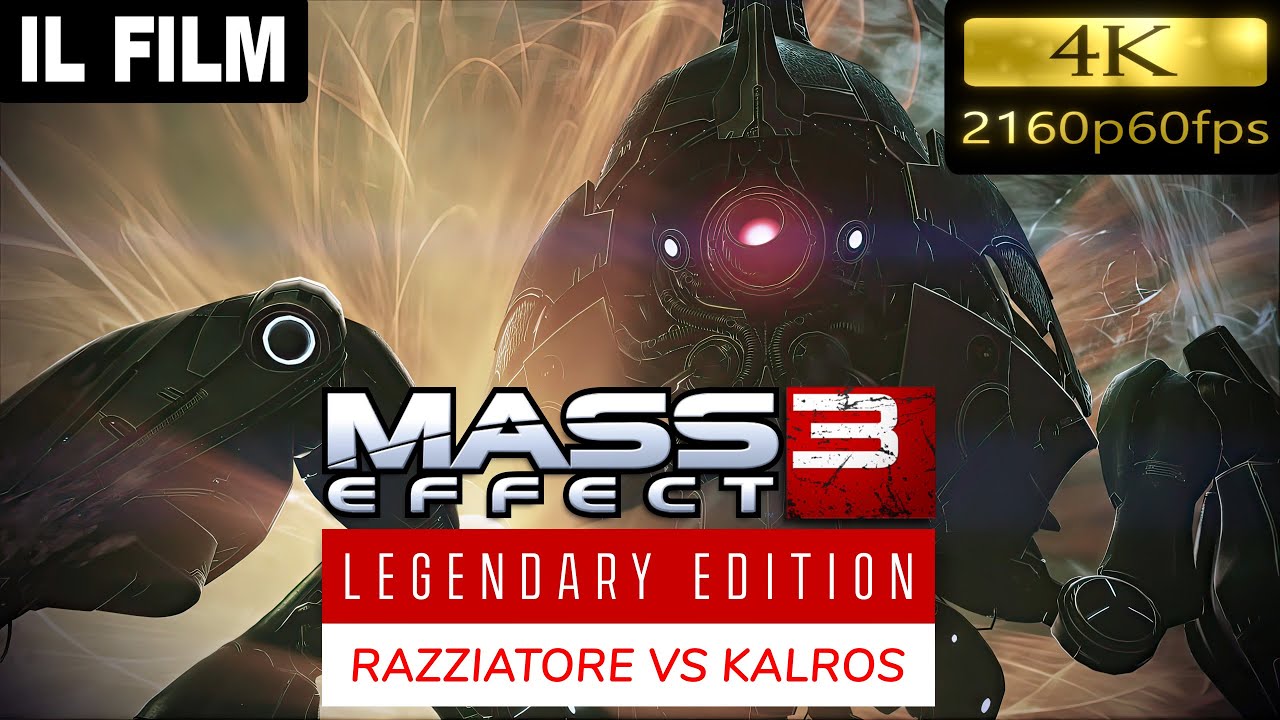 MASS EFFECT 3 LEGENDARY EDITION RAZZIATORE VS KALROS // IL FILM ...