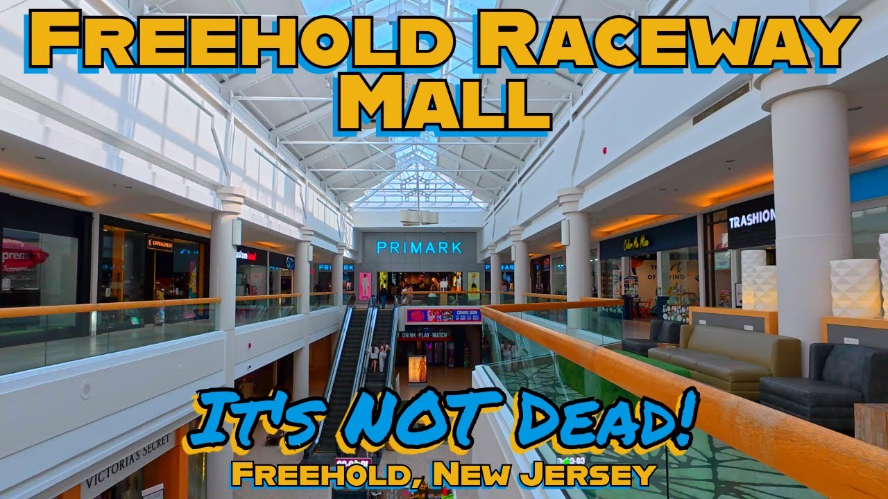 Freehold Raceway Mall: It's Not Dead Yet! Not By A Long Shot! Freehold ...