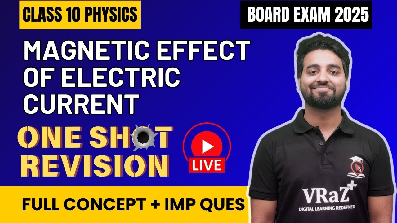 Magnetic Effect of Electric Current L-02 | Physics | One Shot | 10th ...